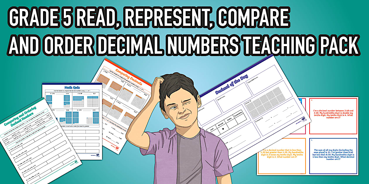 Grade 5 Read, Represent, Compare, Order Decimal Numbers Pack