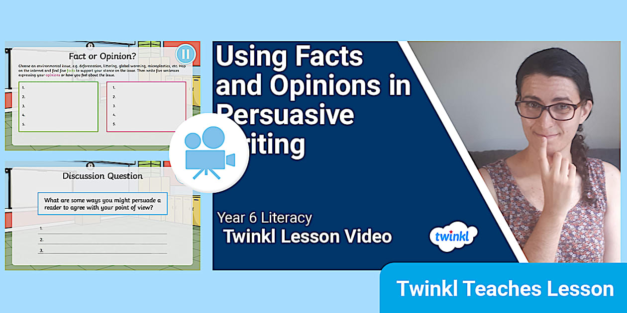 Year 6 (Ages 10-11) Facts and Opinions: Video Lesson 4
