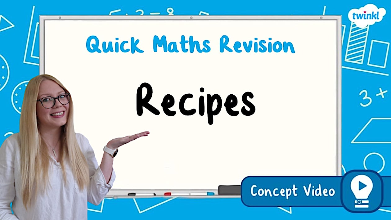 👉 Recipes | KS2 Maths Concept Video