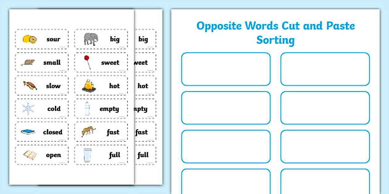 Opposite Words Cut and Paste Sorting Activity - Twinkl