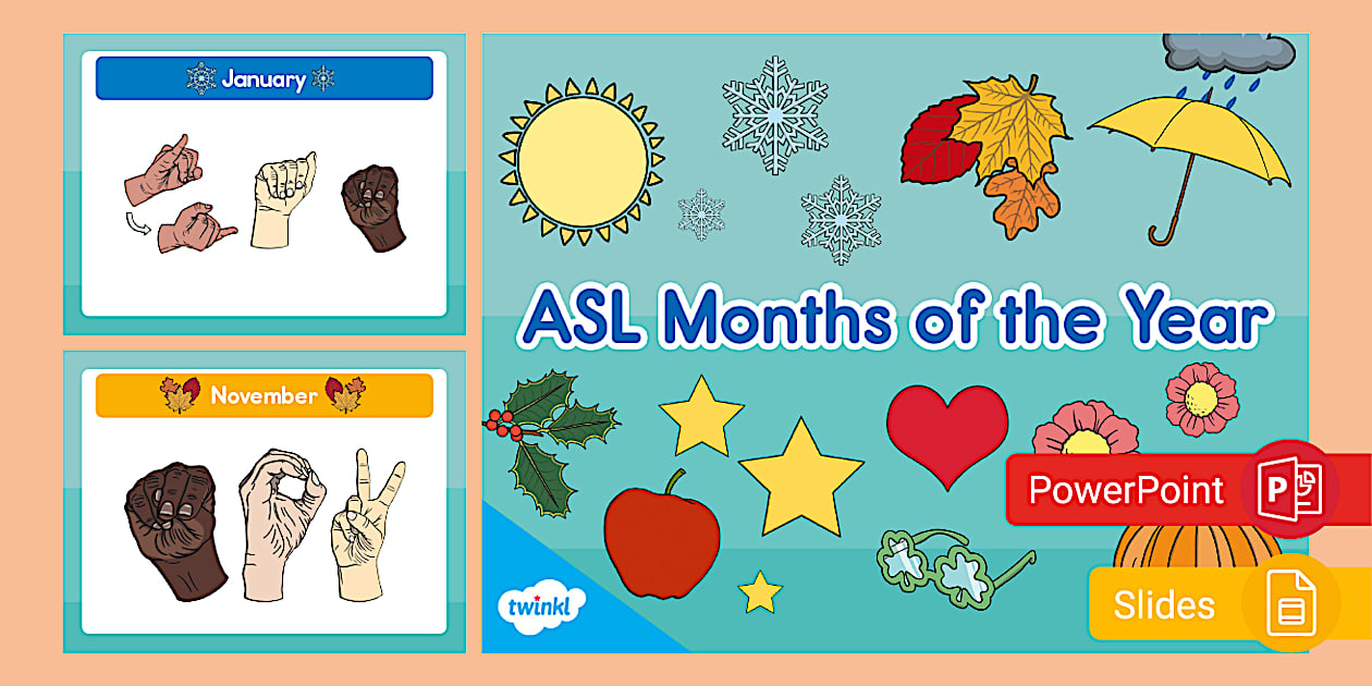 ASL Months of the Year PowerPoint & Google Slides