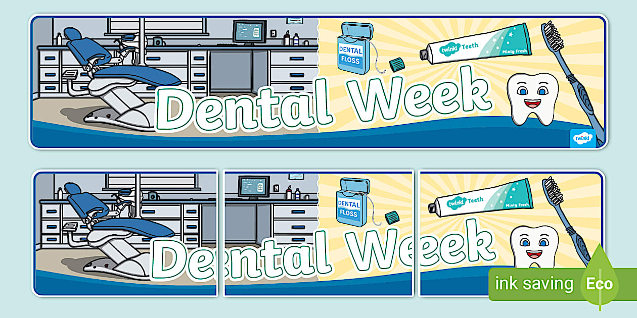 Dental Week Display Banner (teacher made) - Twinkl