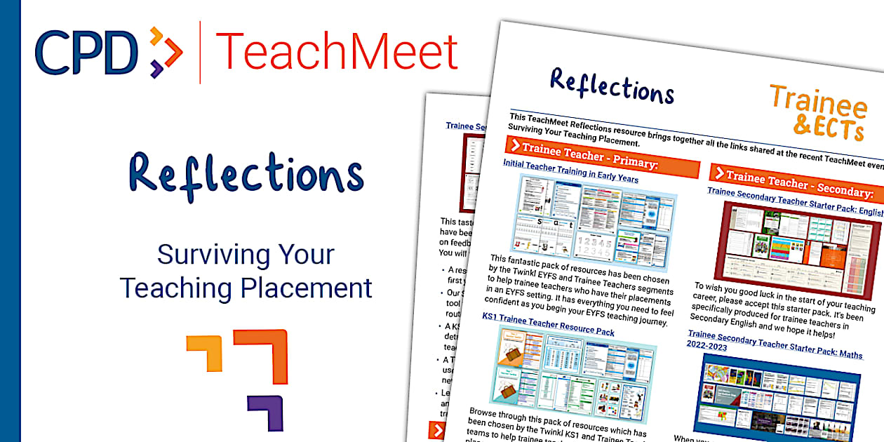 TeachMeet Reflections - Surviving Your Teaching Placement TeachMeet Reflections - Surviving Your Teaching Placement