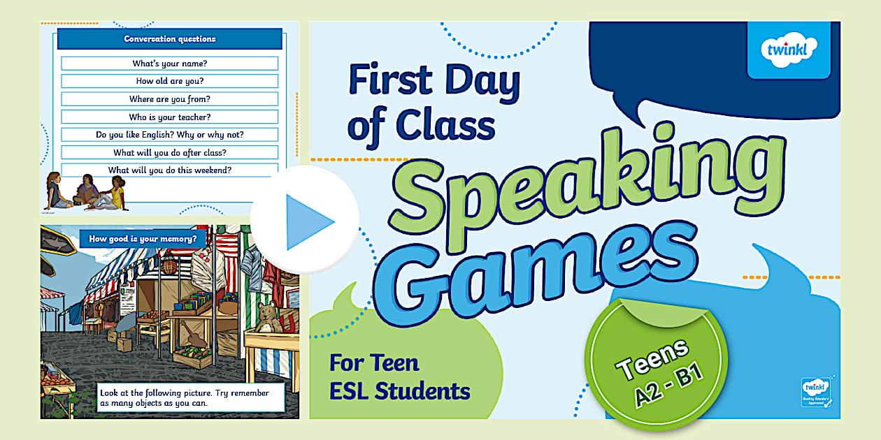ESL First Day of Class: Speaking Games Powerpoint - Twinkl