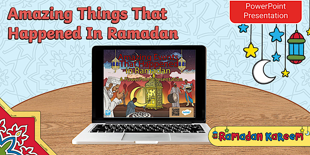 Amazing Events That Happened in Ramadan PowerPoint