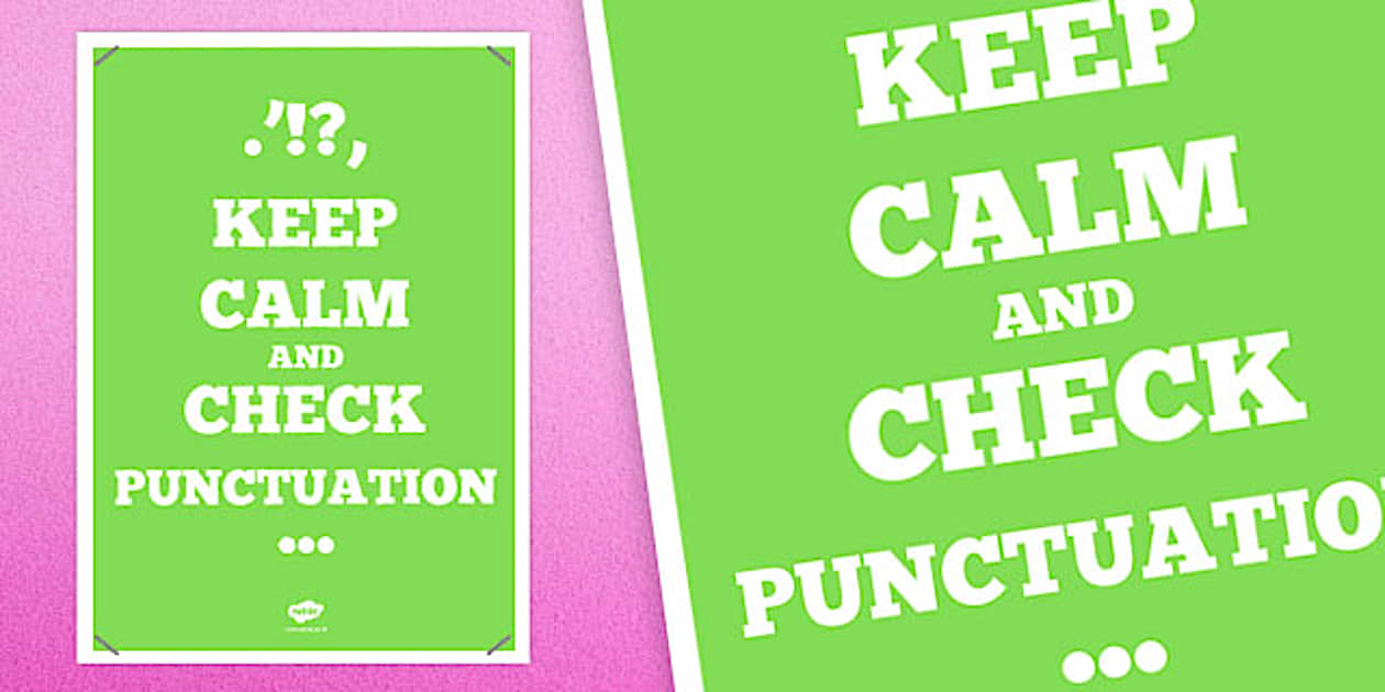 Keep Calm and Check Punctuation Poster (teacher made)