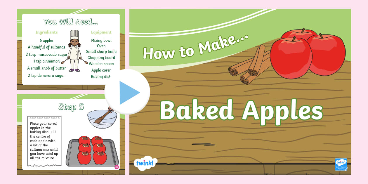 Baked Apple Recipe PowerPoint (teacher made) - Twinkl
