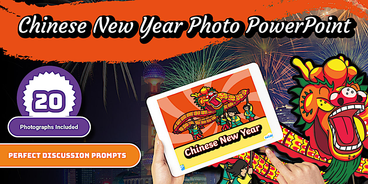 Chinese New Year Photo PowerPoint - Twinkl - KS1
