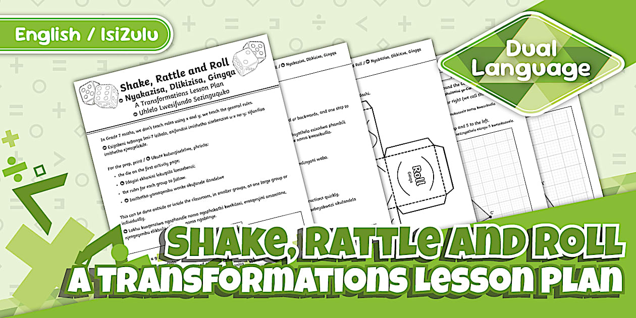 Shake, Rattle and Roll: A Transformations Lesson Plan
