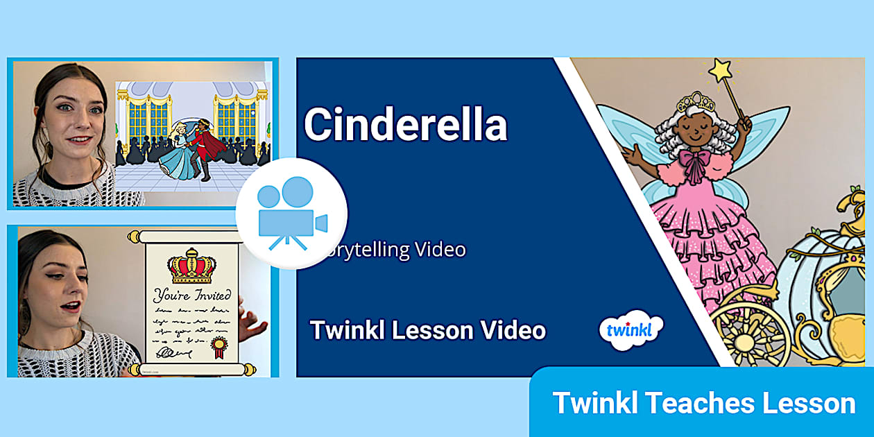 Cinderella Video Lesson | Early Years Storytelling Resource