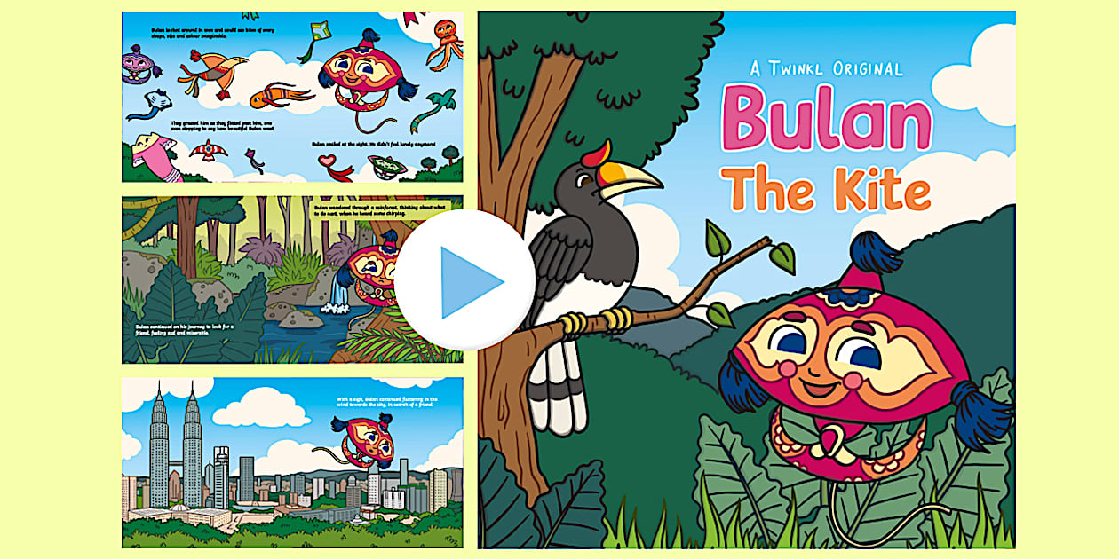 Bulan The Kite PowerPoint - KSSR English story PPT - Twinkl