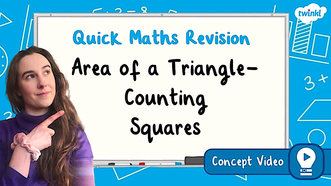 👉 Area of a Triangle - Counting Squares | KS2 Maths Concept Video
