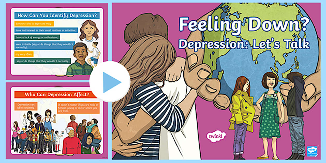 Depression: Let's Talk PowerPoint (teacher made) - Twinkl