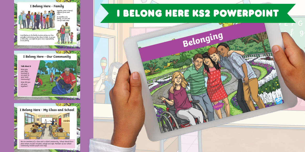I Belong Here KS2 PowerPoint