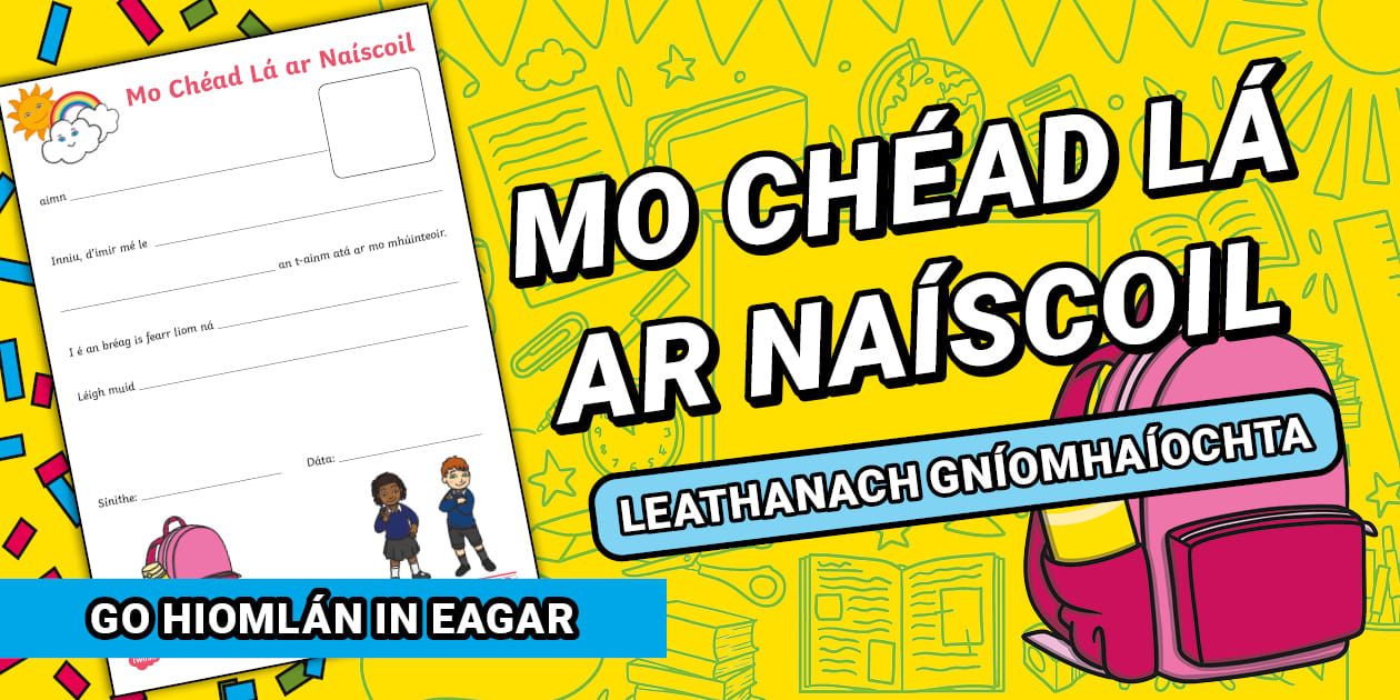 Mo Chéad Lá ar Naíscoil