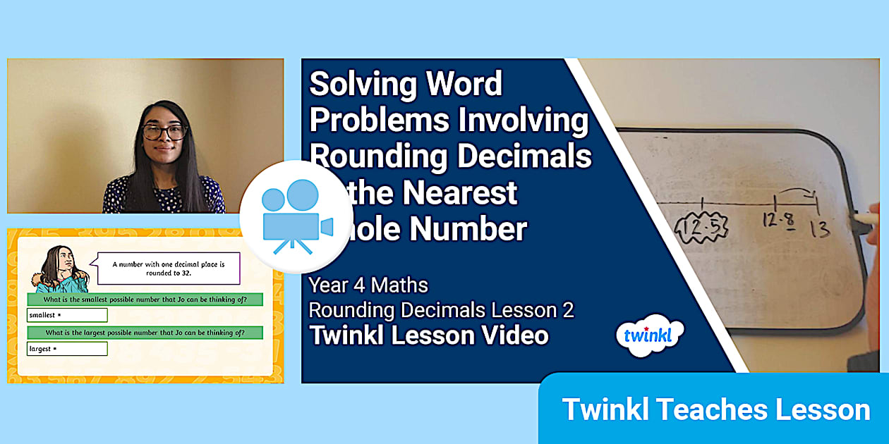 👉 Year 4 (Ages 8-9) Rounding Decimals: Video Lesson 2