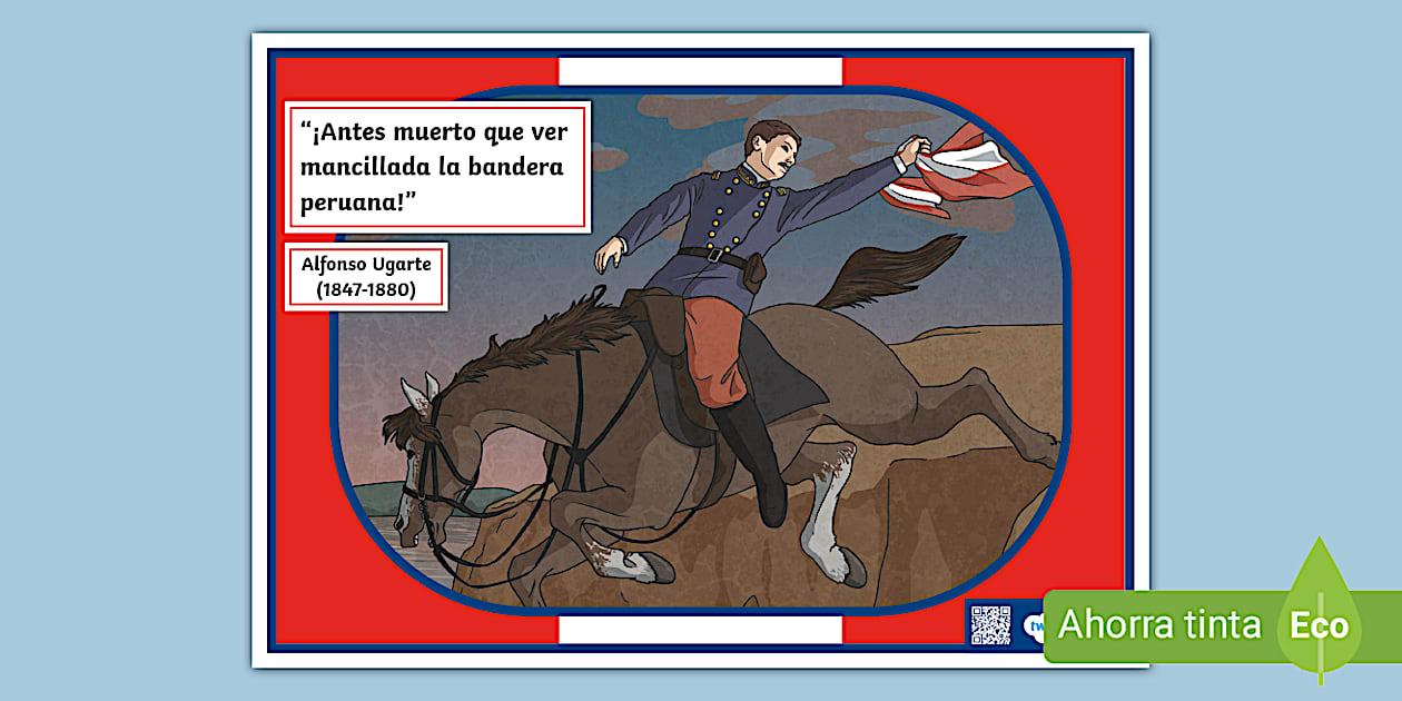 Póster de Alfonso Ugarte: dibujo con frase | Twinkl Perú