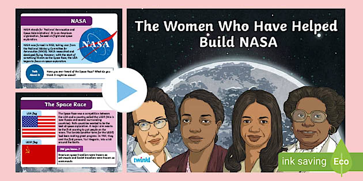 KS2 The Women Who Have Helped Build NASA PPT (teacher made)