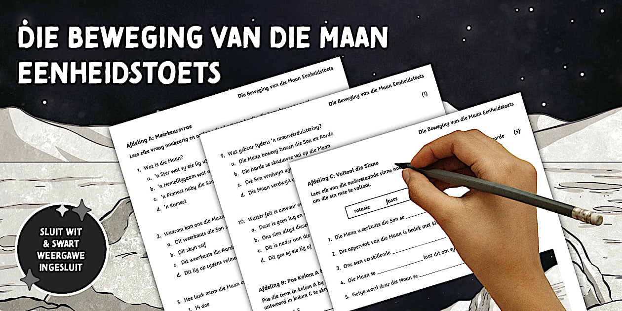 Gr 6 NW en Teg - Kwartaal 4 - Die Beweging van die Maan - Eenheidstoets ...