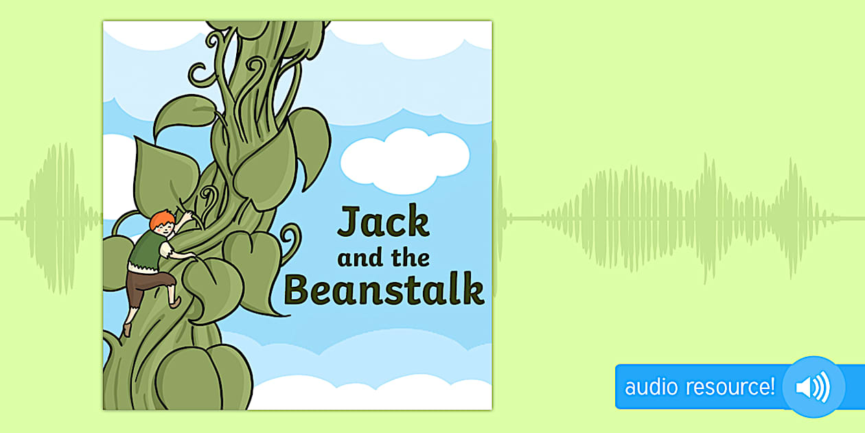 Jack and the Beanstalk Audio Book | Twinkl Go! - Twinkl