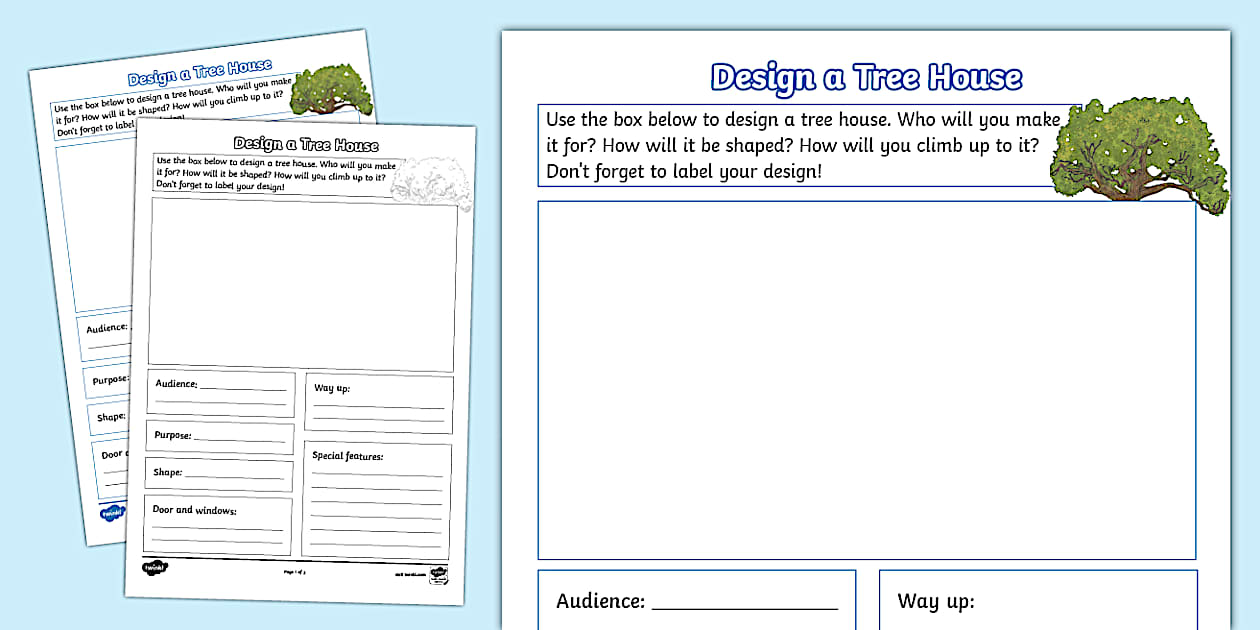 Design a Tree House Activity, Build a Tree House - Twinkl