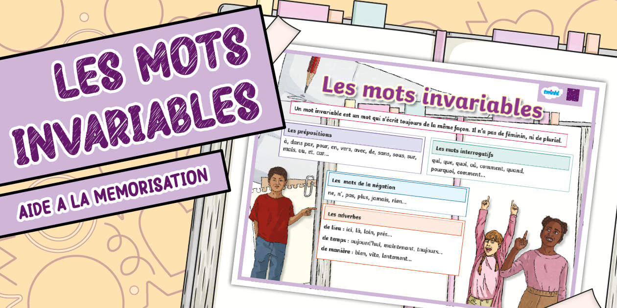 Ensemble de mots : Les mots invariables - Twinkl