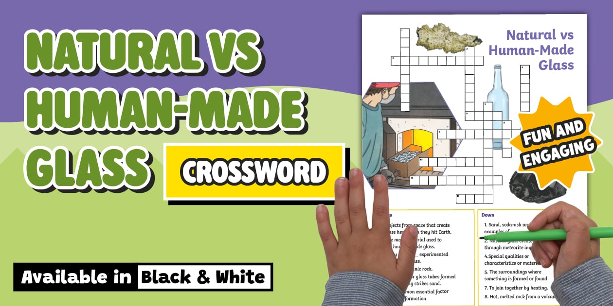 Natural vs Human-Made Glass Crossword