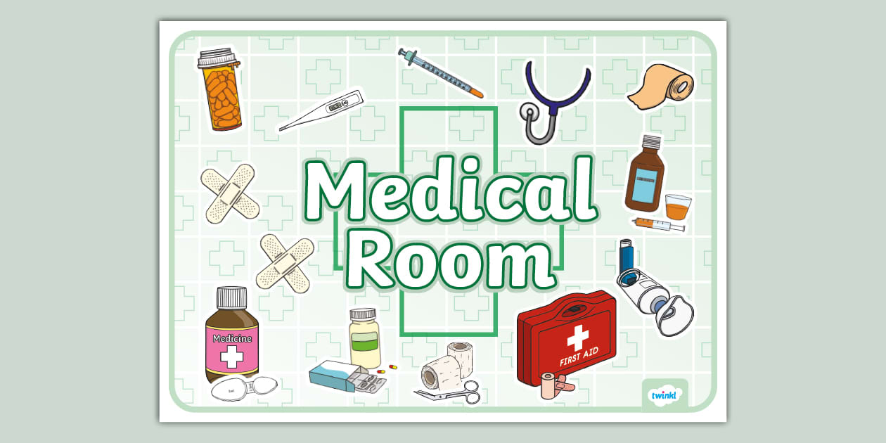 Medical Room Display Poster - Twinkl Role Play - Twinkl