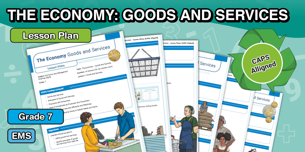 Grade 7 - EMS -The Economy: Goods and Services - Lesson Plans