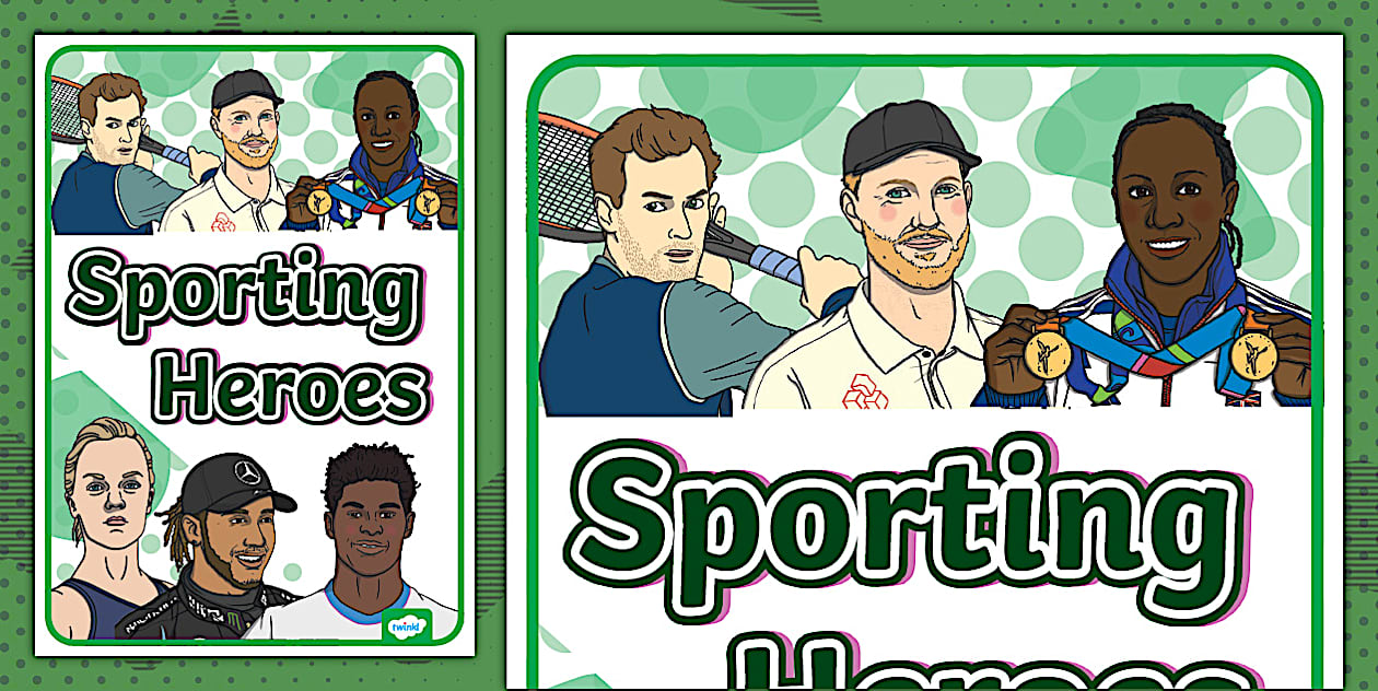 Sporting Heroes Display Poster (teacher made) - Twinkl