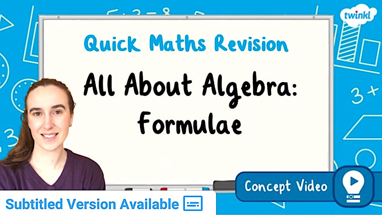 👉 All About Algebra: Formulae | KS2 Maths Concept Video