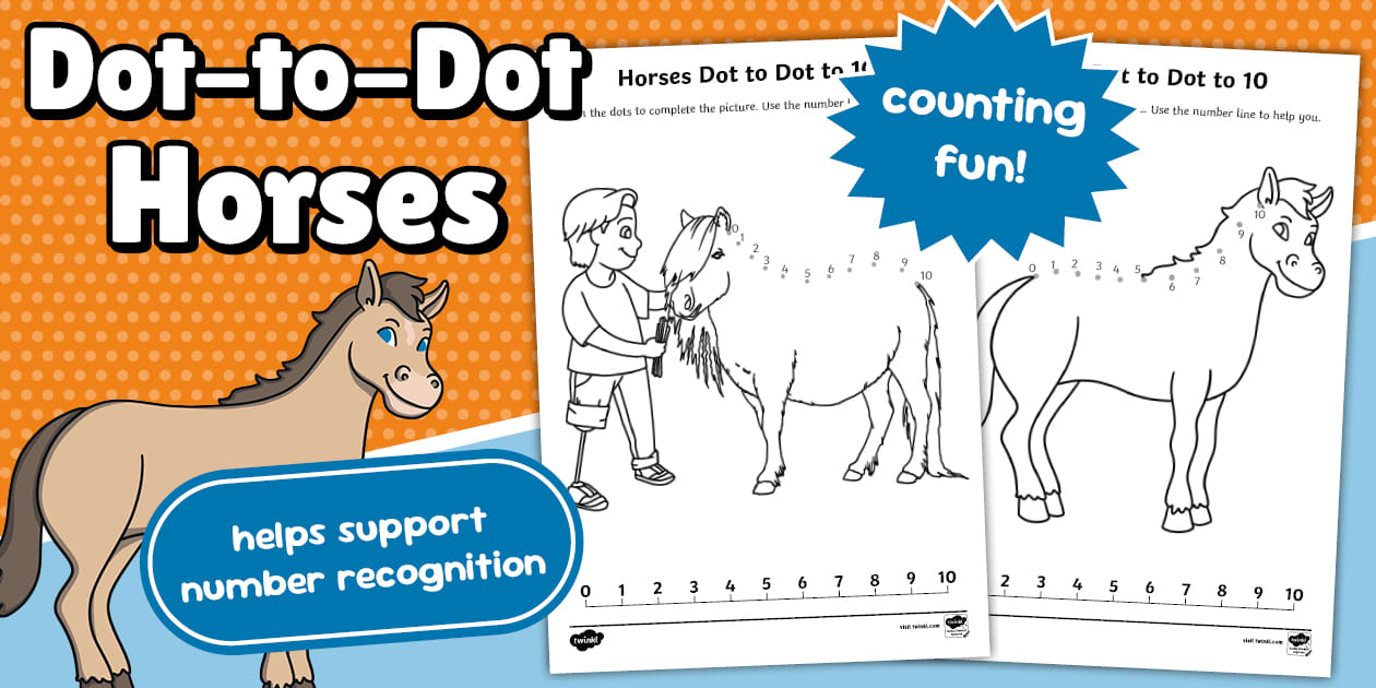 Year of the Horse: Horses Dot to Dot to 10 Activity Sheets
