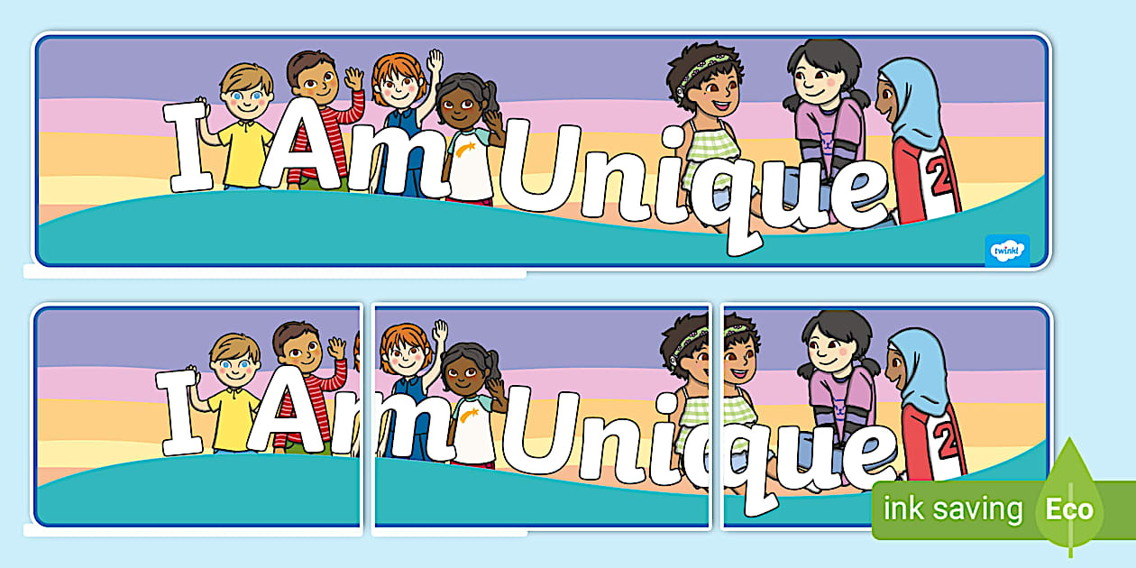 I Am Unique Display Banner (teacher made) - Twinkl