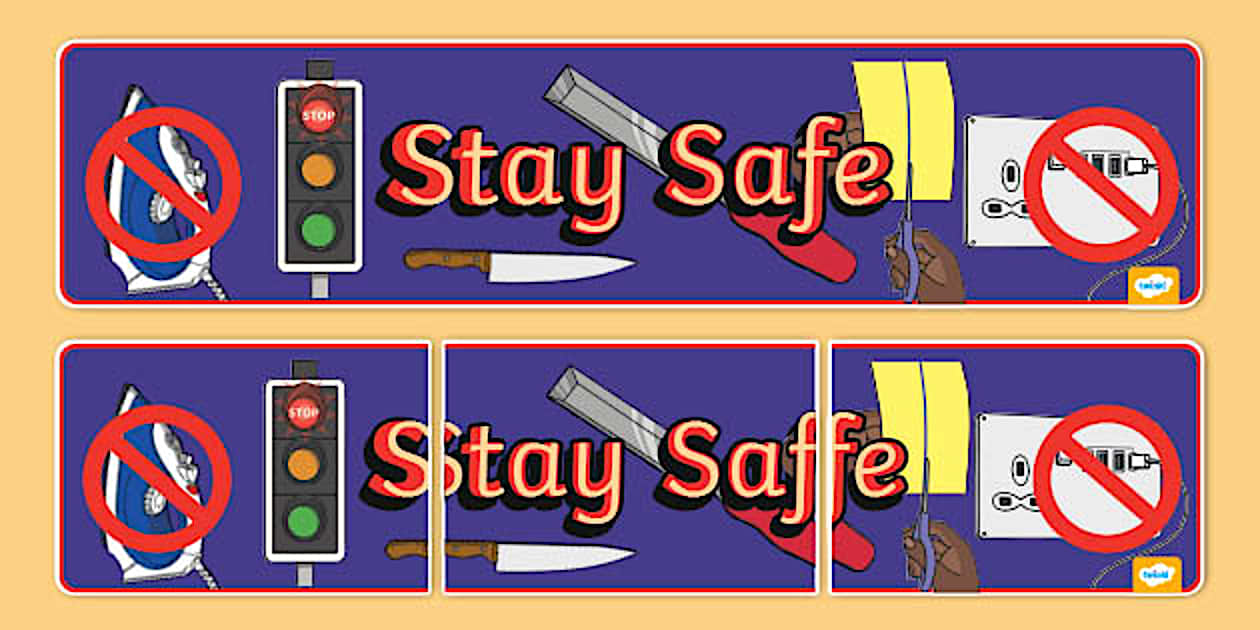 Stay Safe Display Banner (teacher made) - Twinkl
