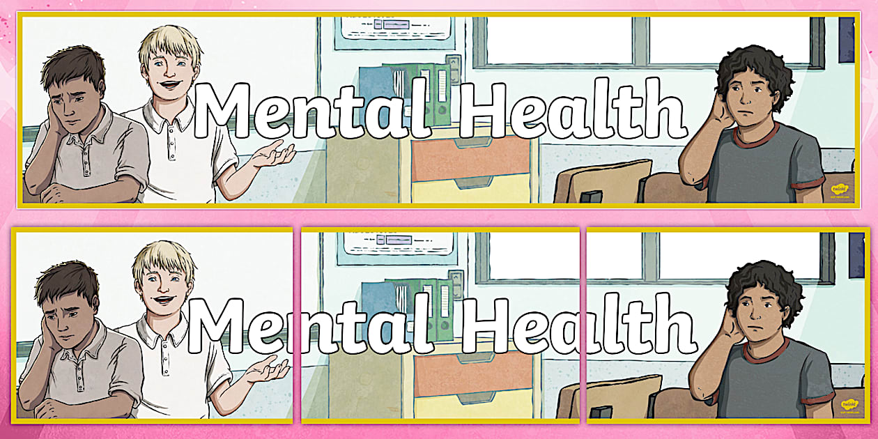 Mental Health Display Banner (teacher made) - Twinkl