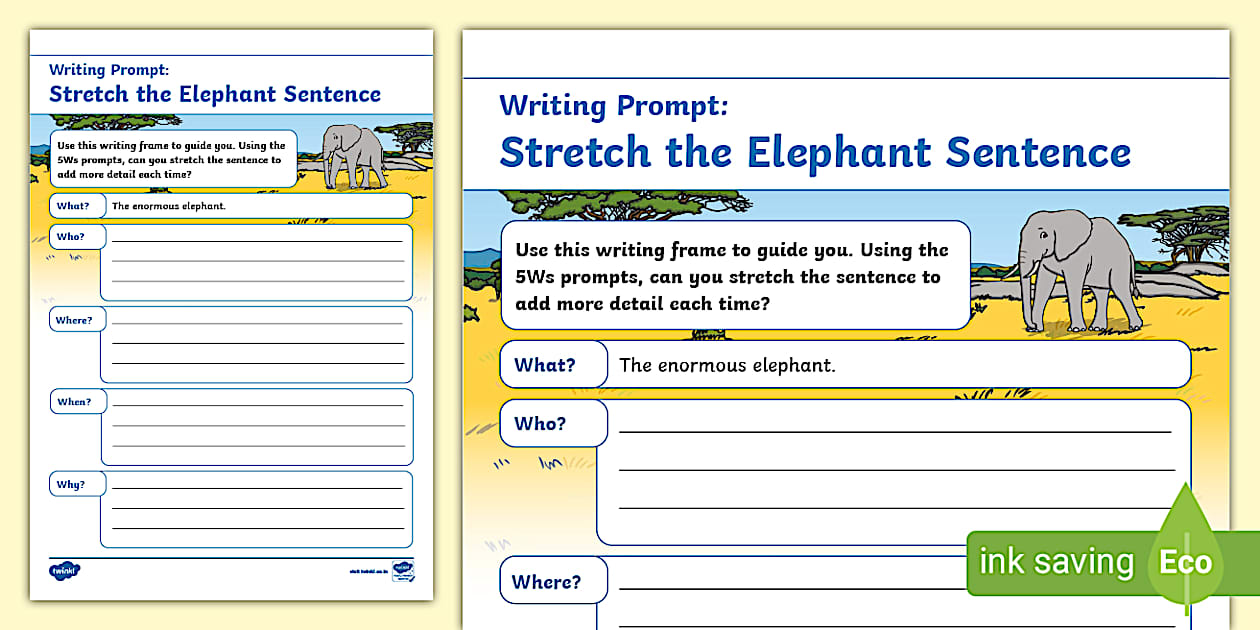 Writing Prompt: Stretch the Elephant Sentence - Twinkl