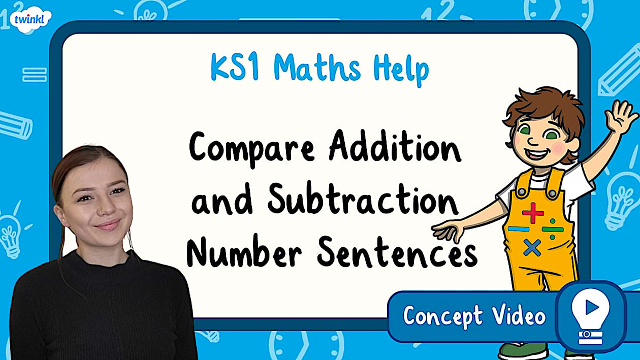 👉 Compare Addition and Subtraction Number Sentences within 100 | KS1 Maths