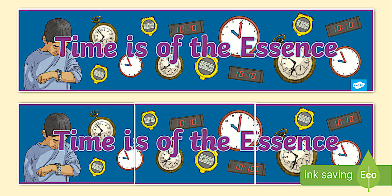 Time is of the Essence Display Banner for Classroom - Twinkl