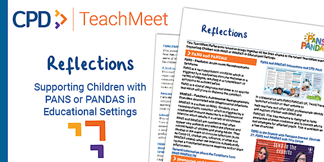 TeachMeet Reflections - Supporting Children with PANS or PANDAS in ...