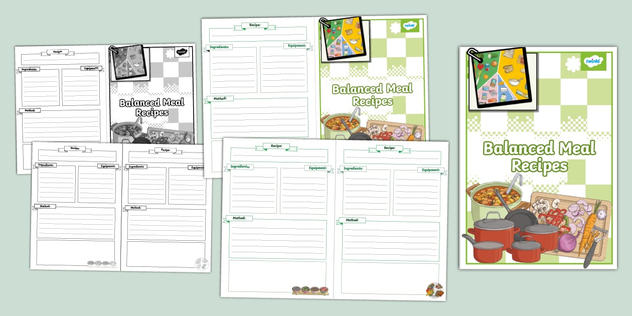 Balanced Meals Recipe Book (teacher made) - Twinkl
