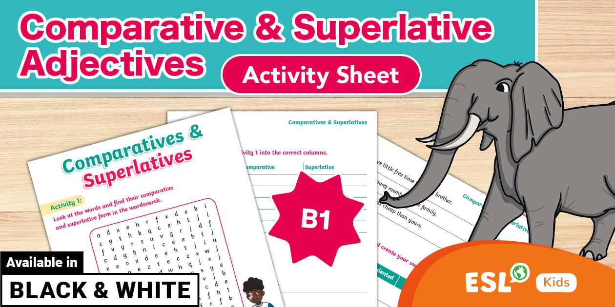 ESL Comparatives & Superlatives Activity Sheet