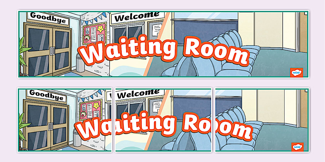 Waiting Room Display Banner (teacher made) - Twinkl