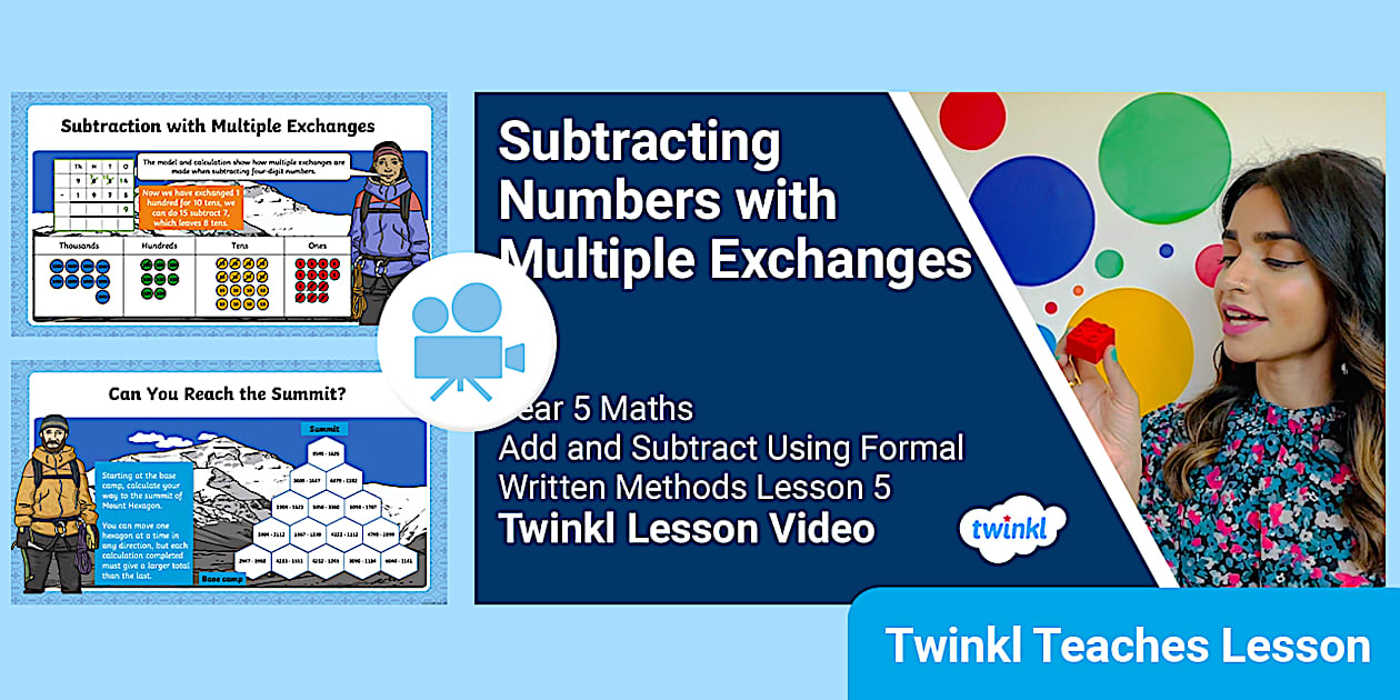 👉 Year 5 (Ages 9-10) Written Add & Subtract: Video Lesson 5