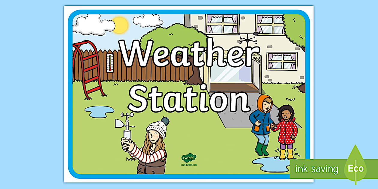 Weather Station Role Play Outdoor Learning Display Sign