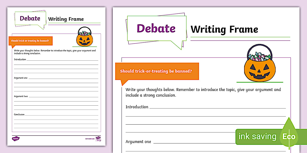 Trick-or-Treat Debate Writing Frame (Teacher-Made) - Twinkl