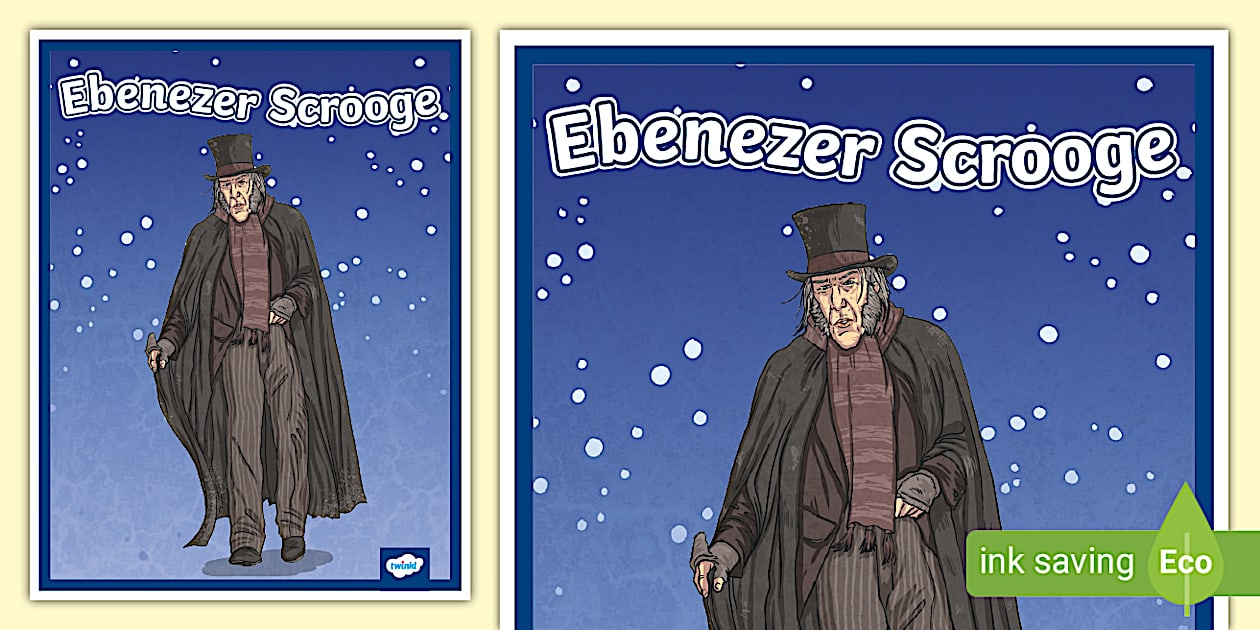 Ebenezer Scrooge Display Poster (teacher made) - Twinkl