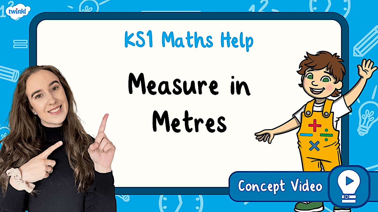 👉 Measure in Metres | KS1 Maths Concept Video - Twinkl