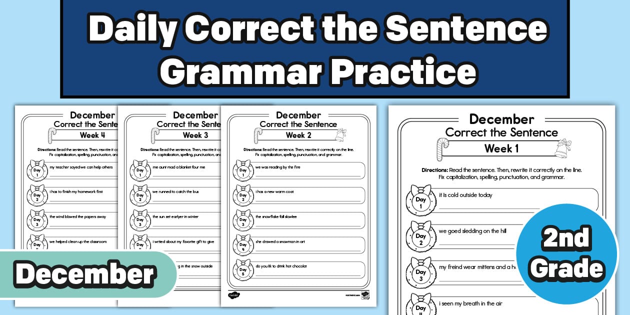 Second Grade December Daily Correct the Sentence Grammar