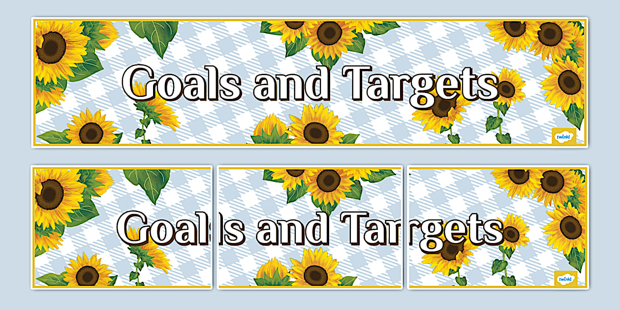 Sunflower-Themed Goals and Targets Display Banner - Twinkl