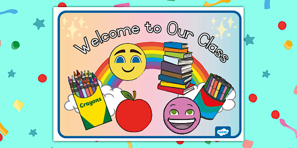Crayon Welcome to Our Class Display Poster (teacher made)